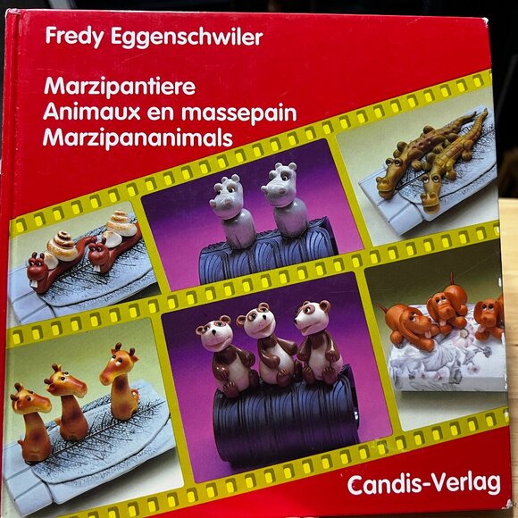 Fredy Eggenschwiler | Kitchen | Vintage Marzipan Modeling Book ...
